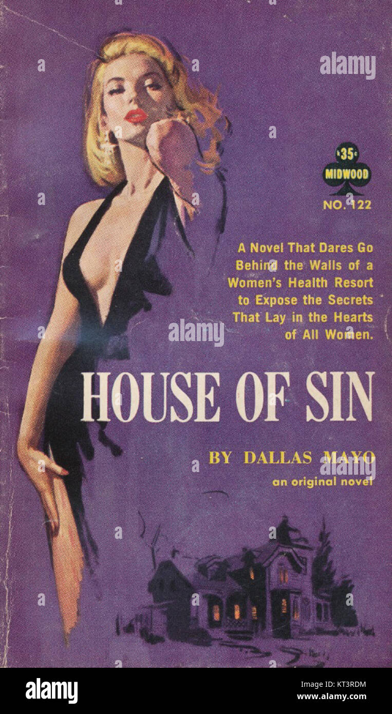 The *House of Sin* by Dallas Mayo, illustrated by Robert Maguire, is a 1961 paperback novel ...