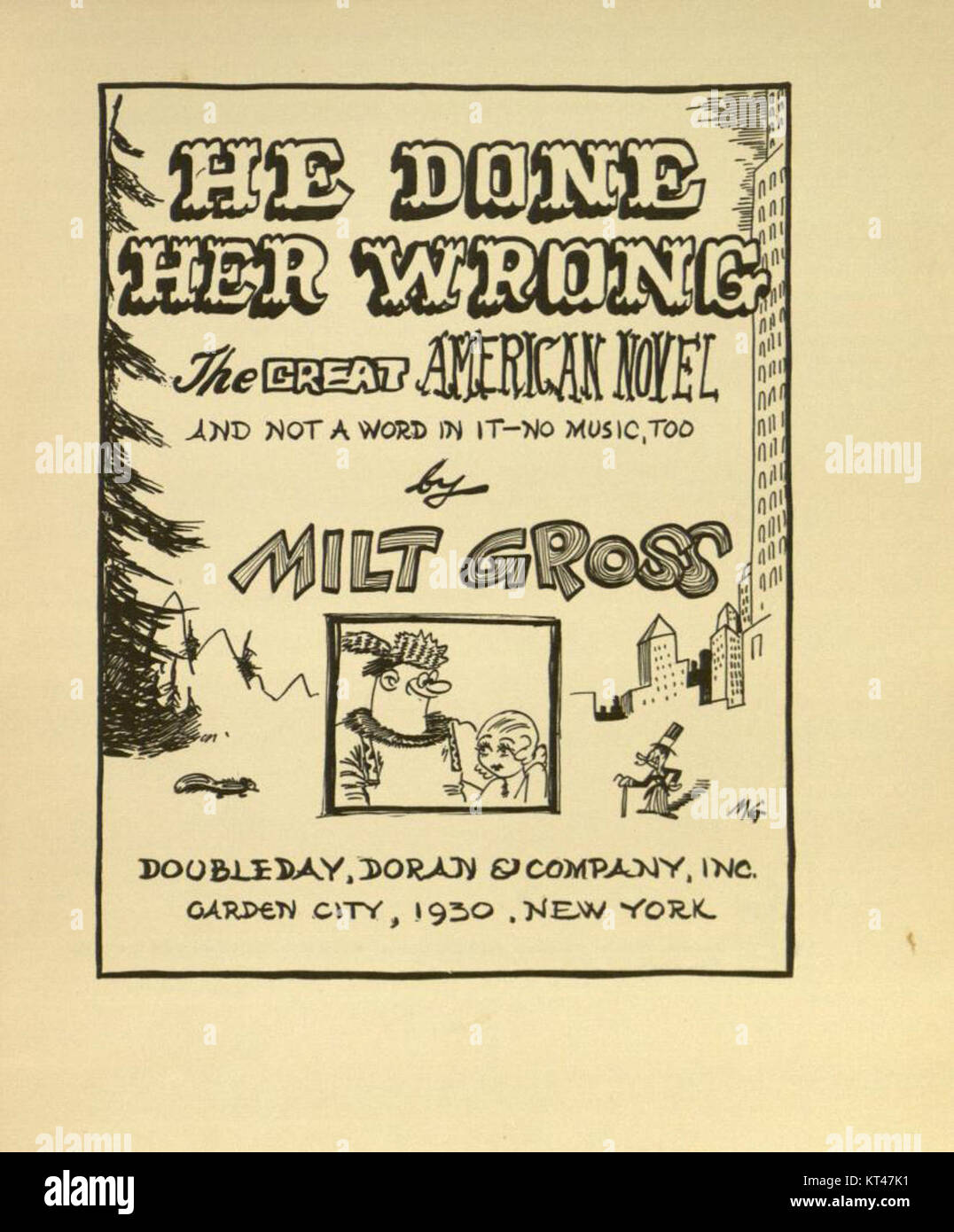 The title page of 'He Done Her Wrong' by Milt Gross from 1930 showcases ...