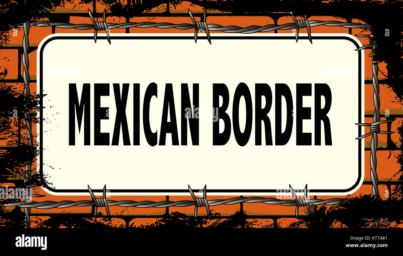 Mexican Border Sign Stock Photo - Alamy