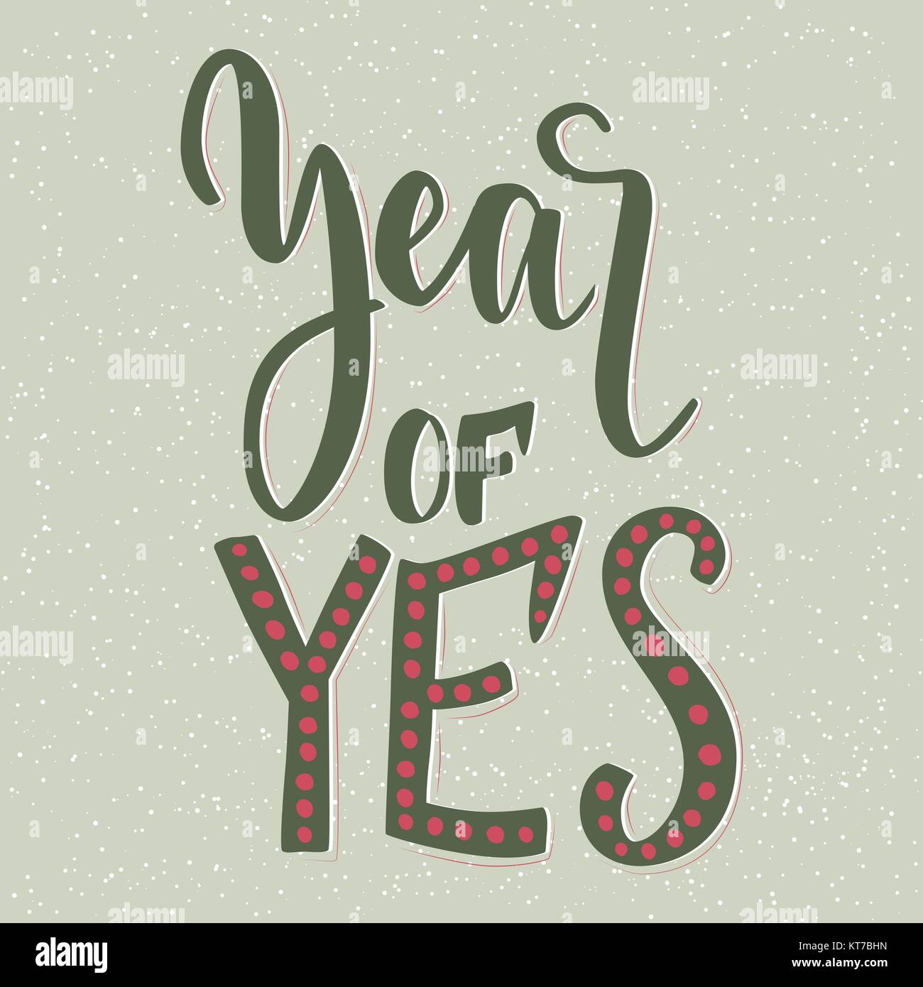 Year of YES Lettering Vintage Design Vector Illustration Label. Modern ...