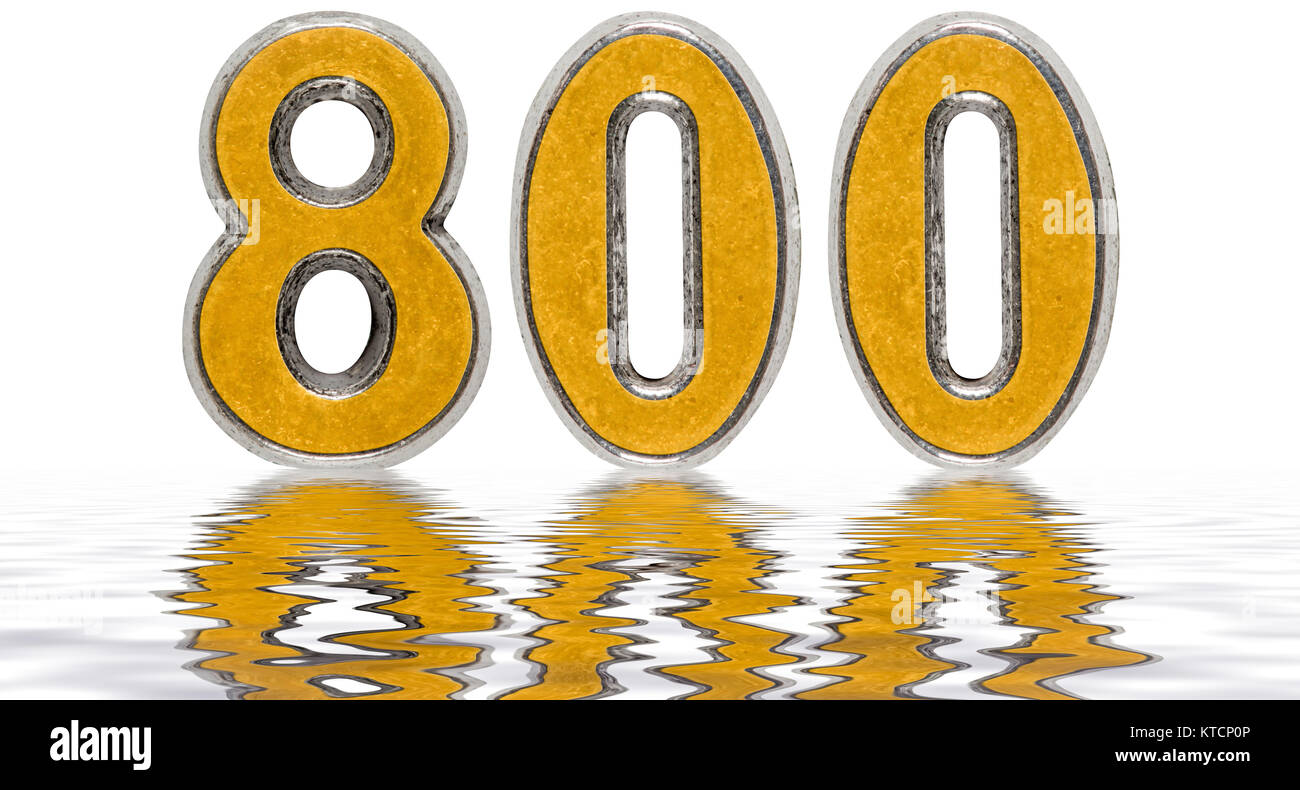 Numeral 800, eight hundred, reflected on the water surface, isolated on ...