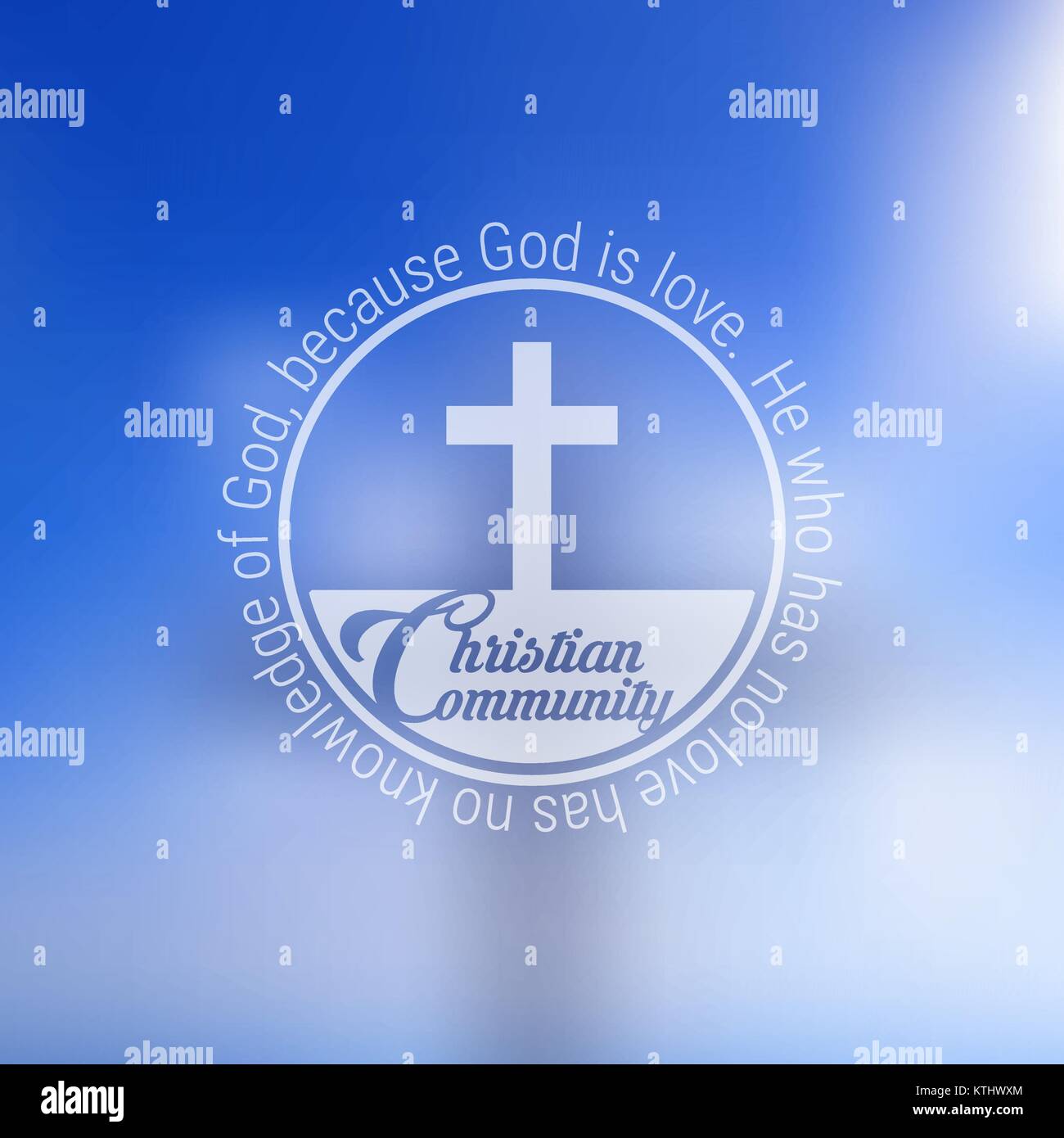 Christian Community Emblem with Scripture plus Blurred Cross on a Blue ...