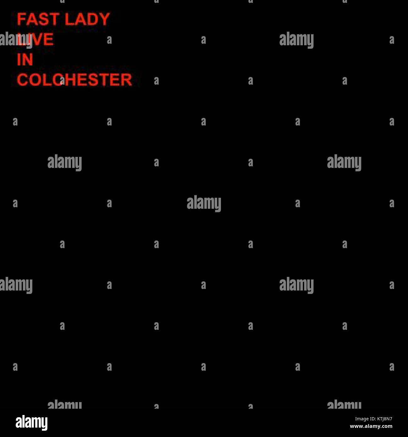 This is the cover of 'Fast Lady Live in Colchester,' capturing a live ...