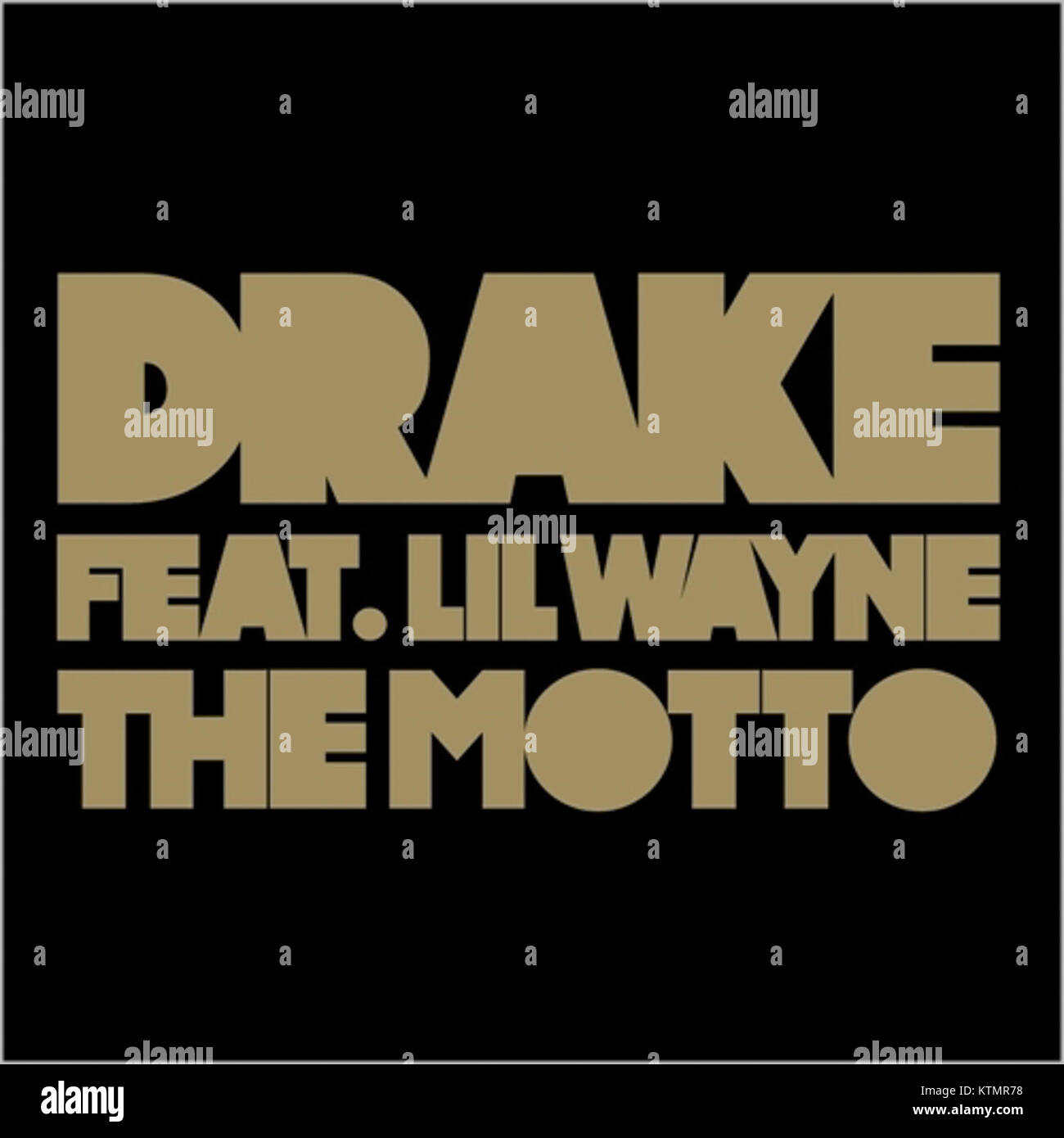'The Motto' is a popular song by Canadian artist Drake, part of his ...