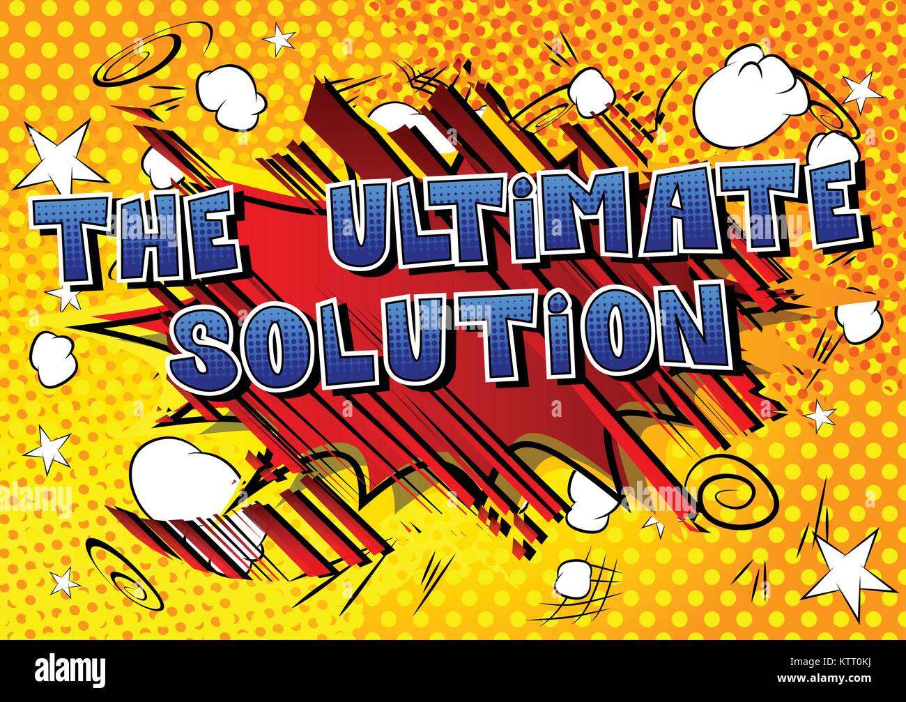 The Ultimate Solution - Comic book style word on abstract background ...