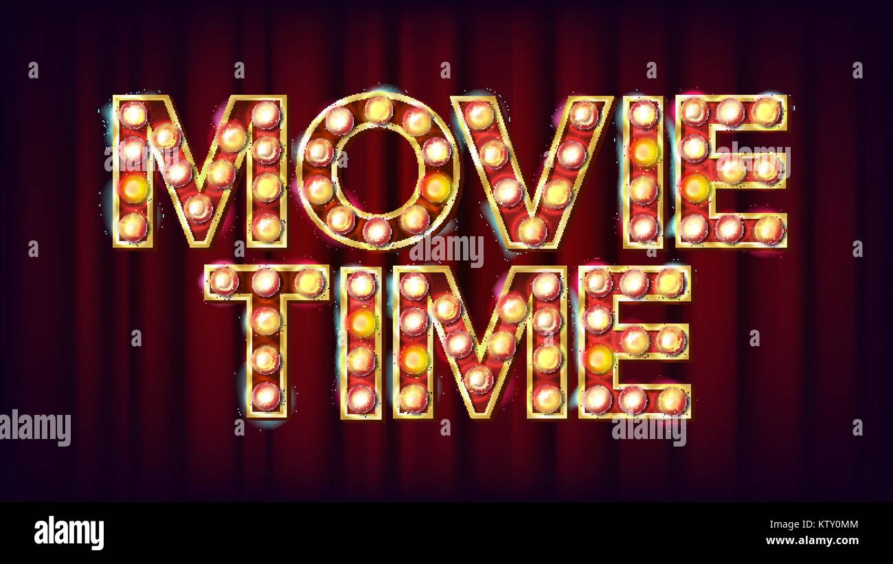Movie Time Poster Vector. Cinema Vintage Style Illuminated Light. For ...