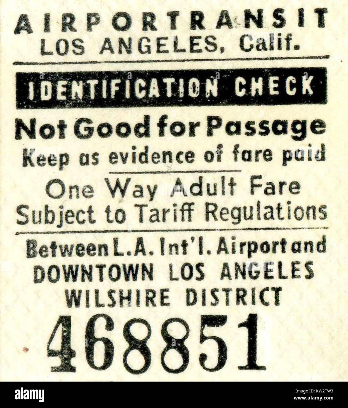 The Los Angeles Airport transit ticket, identified by number 46885 ...