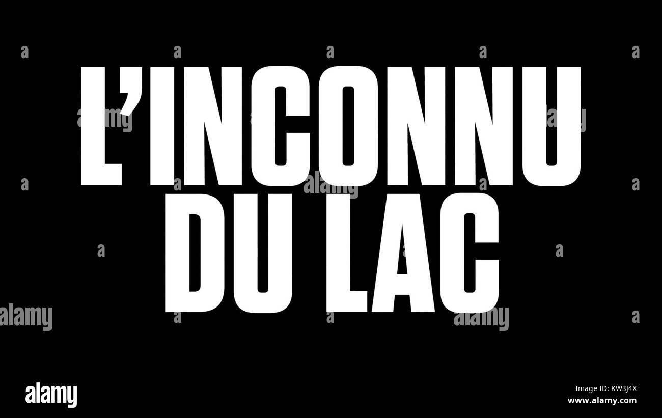 Linconnu du lac hi-res stock photography and images - Alamy