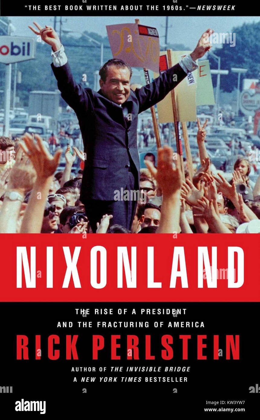 The cover of 'Nixonland', a book that explores the political history ...