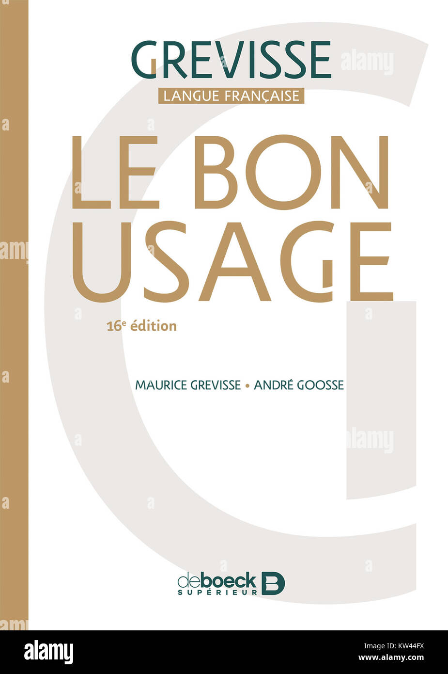 'Le Bon usage' is a French linguistic reference book by Maurice ...