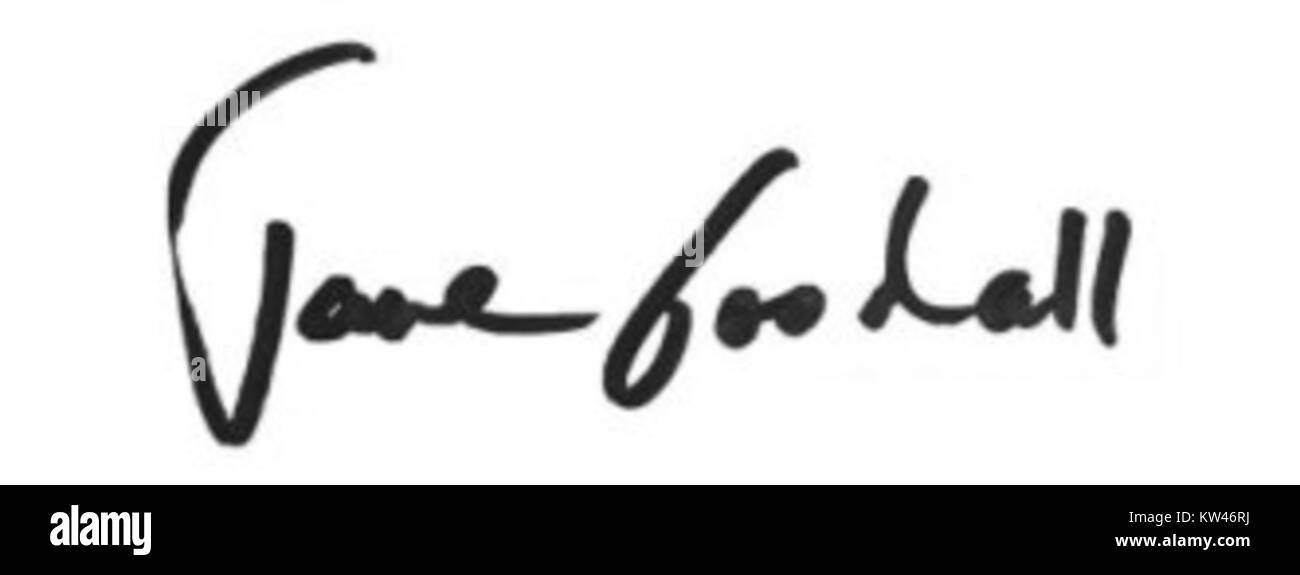 This signature belongs to Jane Goodall, the renowned primatologist and ...