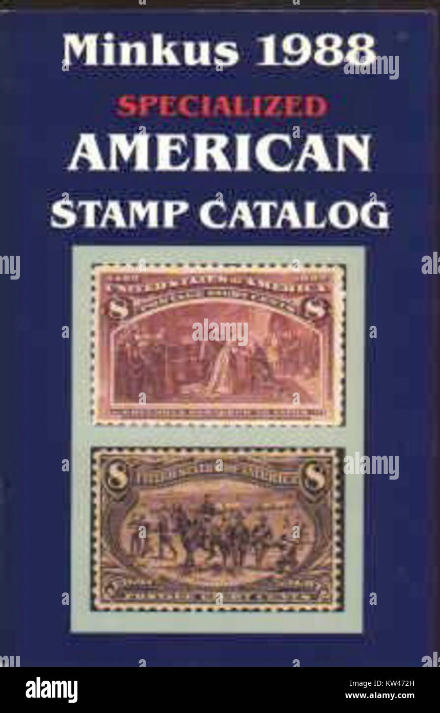 The Minkus 1988 Specialized American Stamp Catalog is a detailed ...