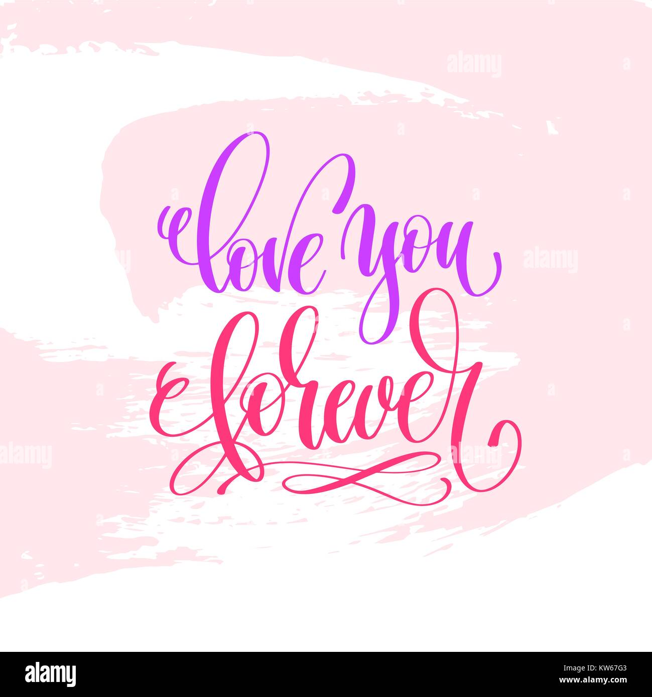 Always forever hand lettering design hi-res stock photography and ...