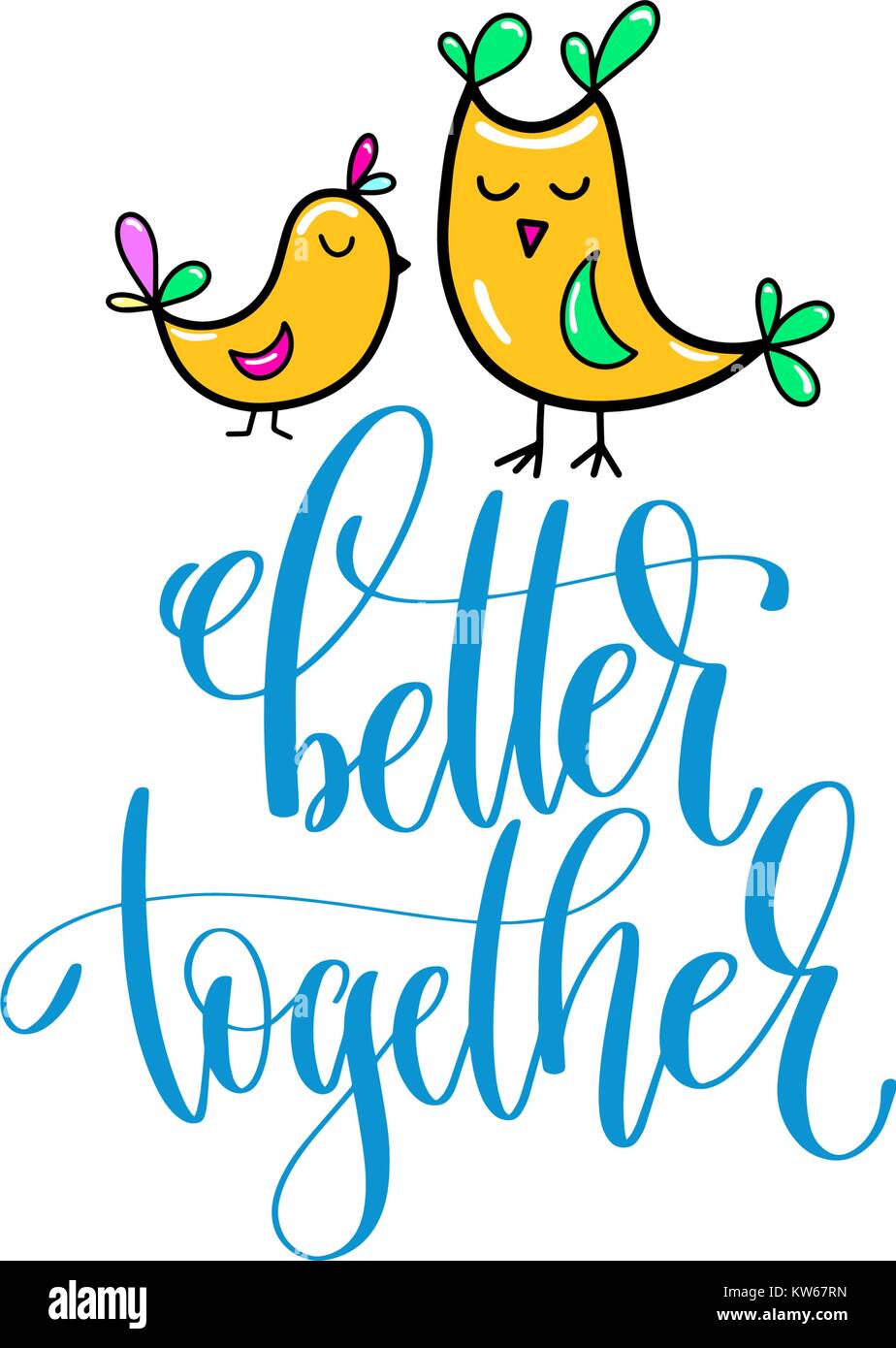 better together - positive hand lettering poster with doodle dra Stock ...