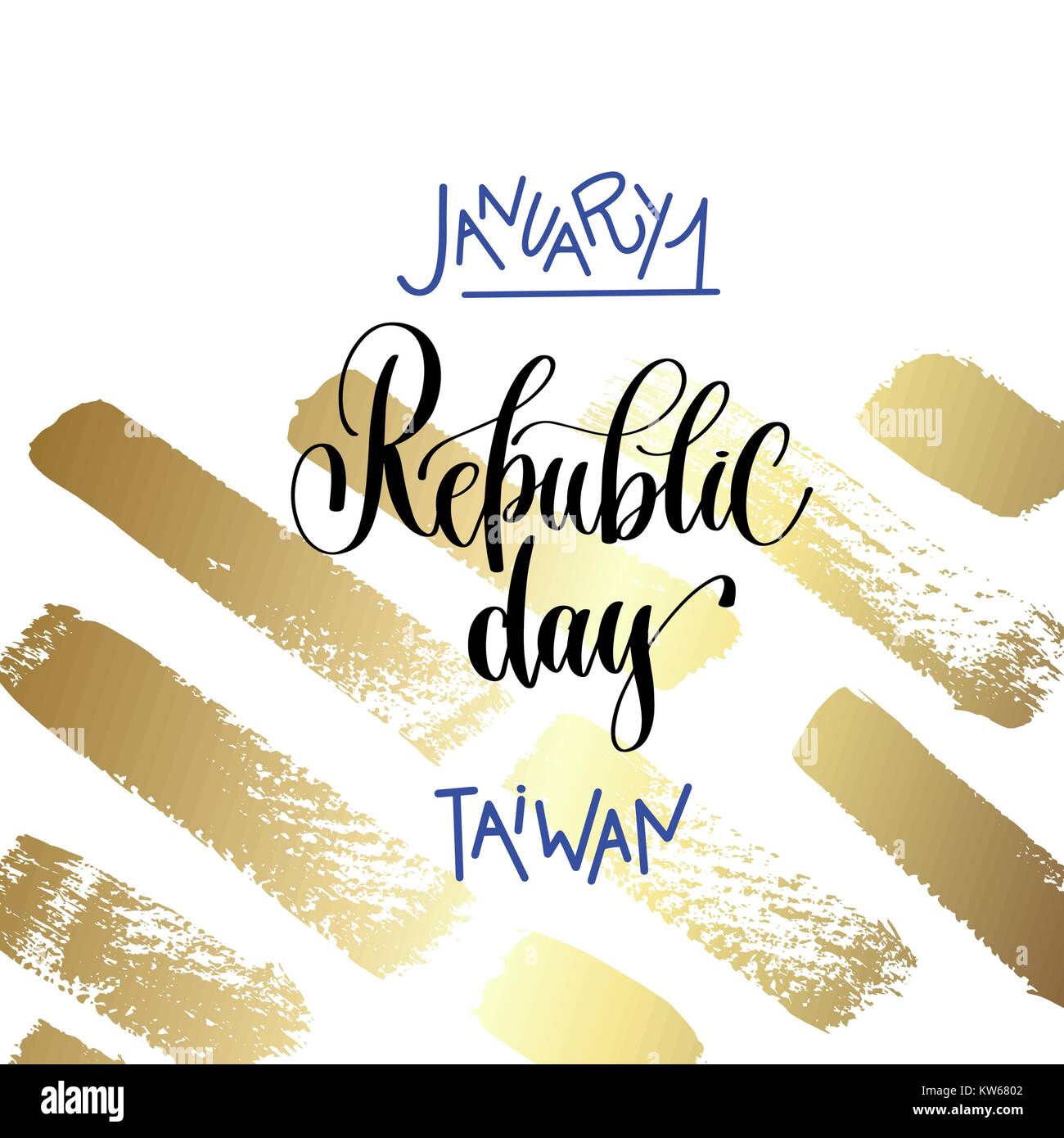 january 1 - republic day - taiwan hand lettering inscription tex Stock ...