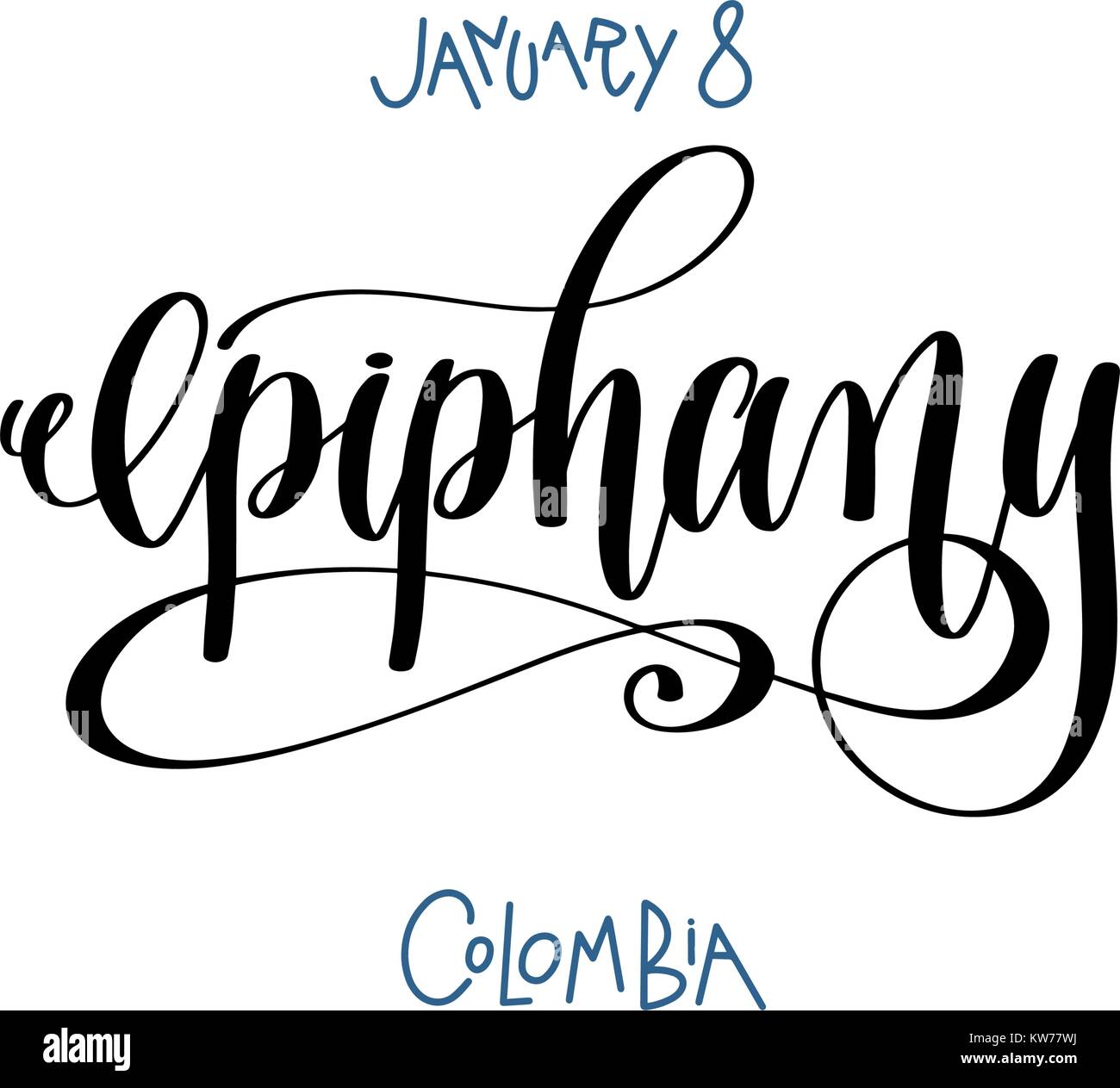 january 8 - epiphany - colombia, hand lettering inscription text Stock ...