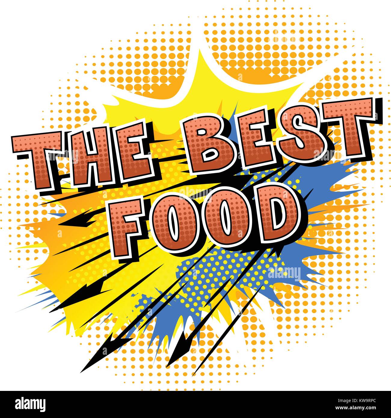 The Best Food - Comic book style phrase on abstract background Stock ...