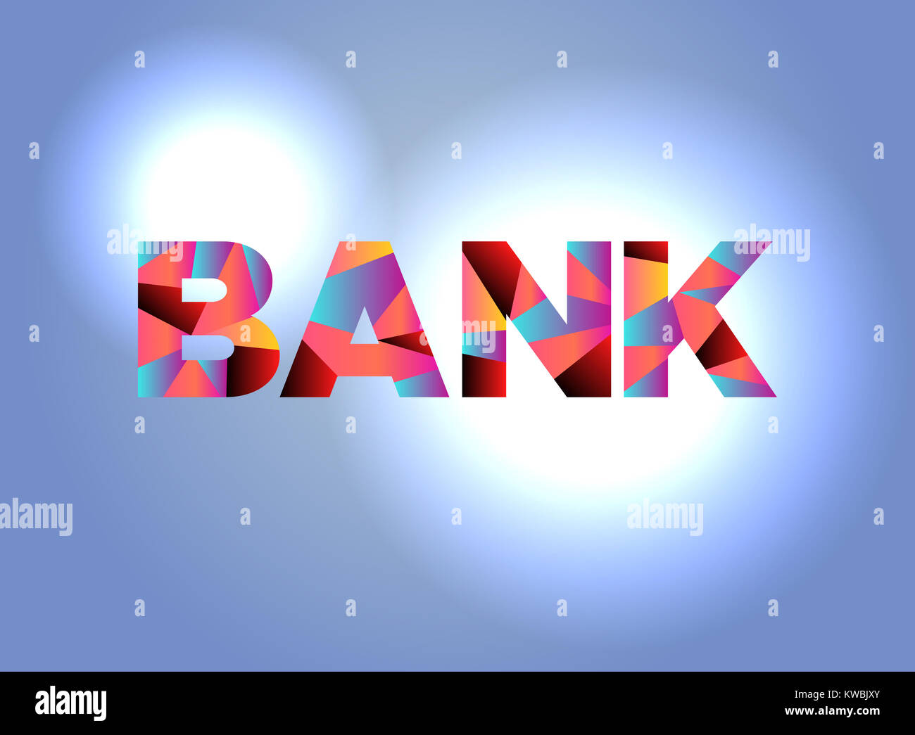 The word BANK written in colorful fragmented word art on a vibrant ...