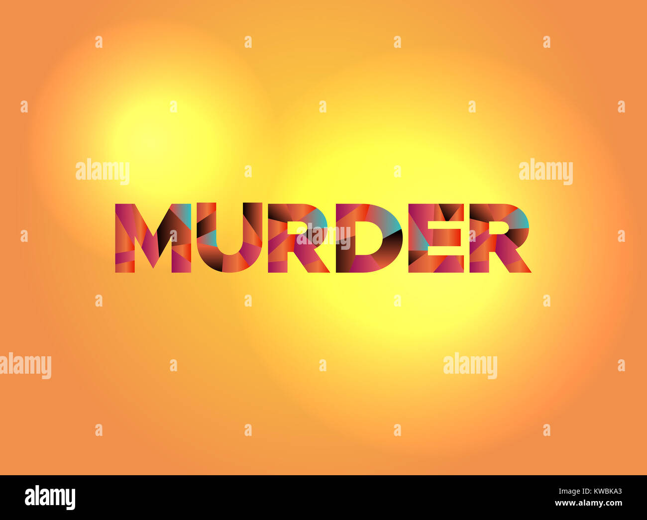 The word MURDER written in colorful fragmented word art on a vibrant ...