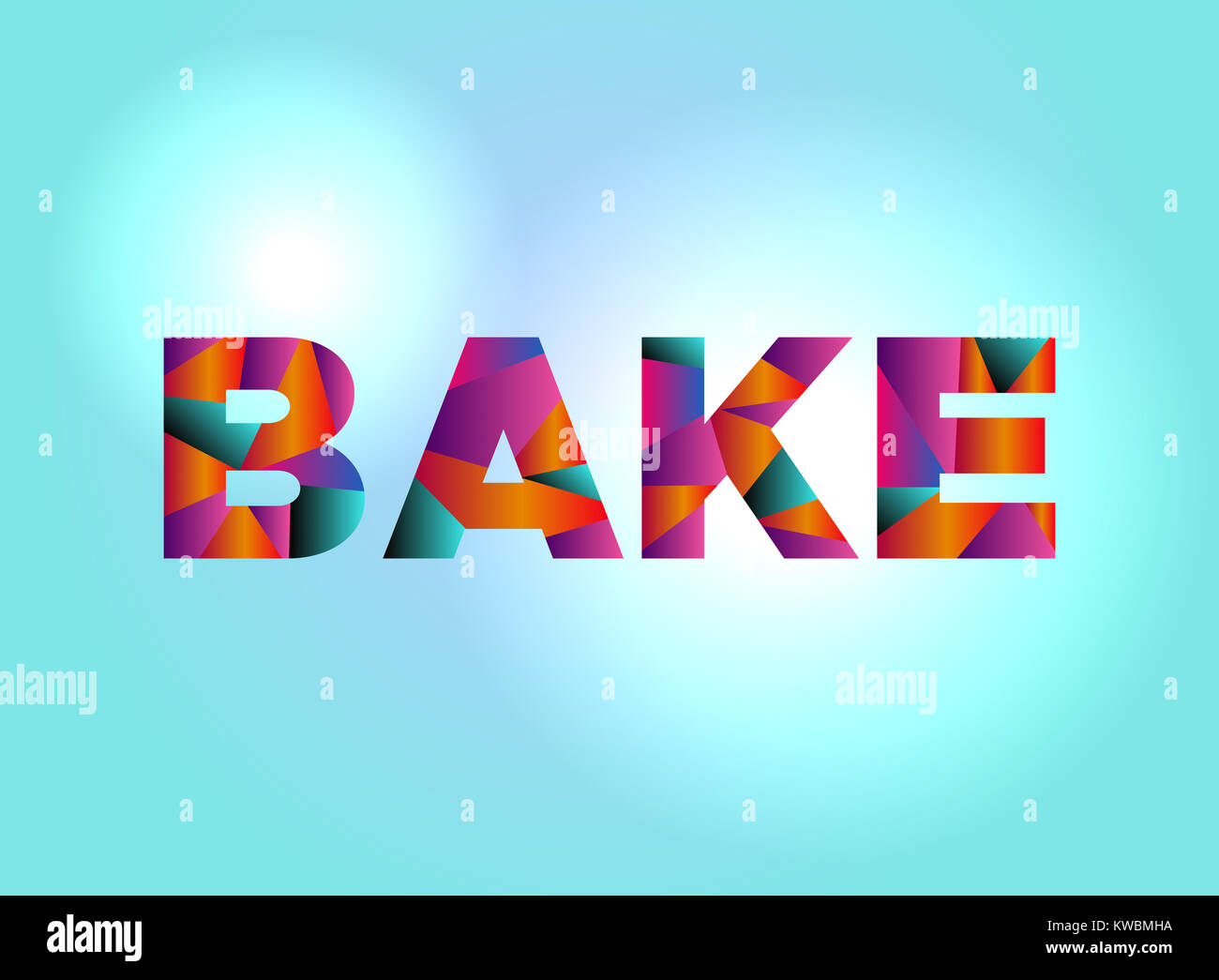 The word BAKE written in colorful abstract word art on a vibrant ...