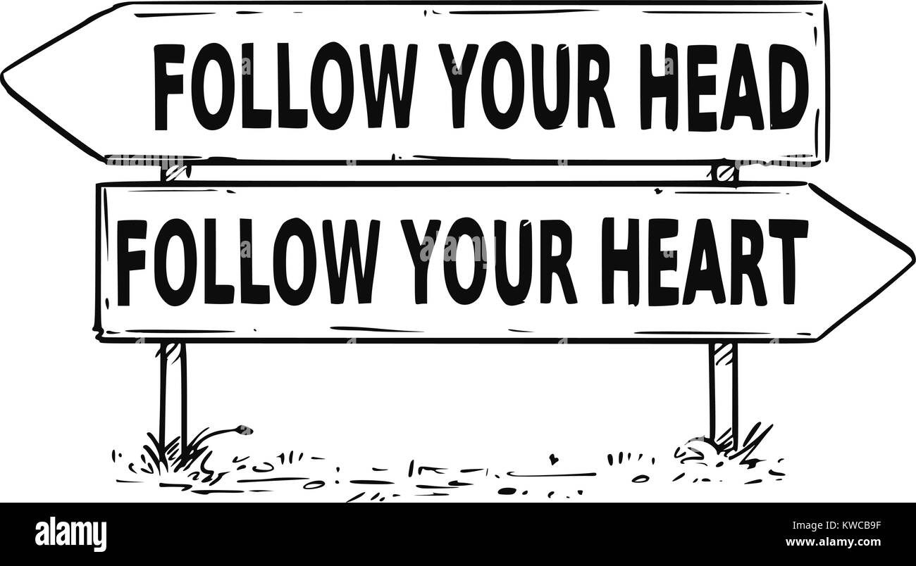 Vector drawing of follow your hear or heart business decision traffic ...