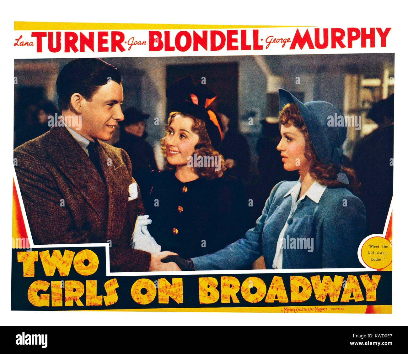 TWO GIRLS ON BROADWAY, US lobbycard, from left: George Murphy, Joan ...