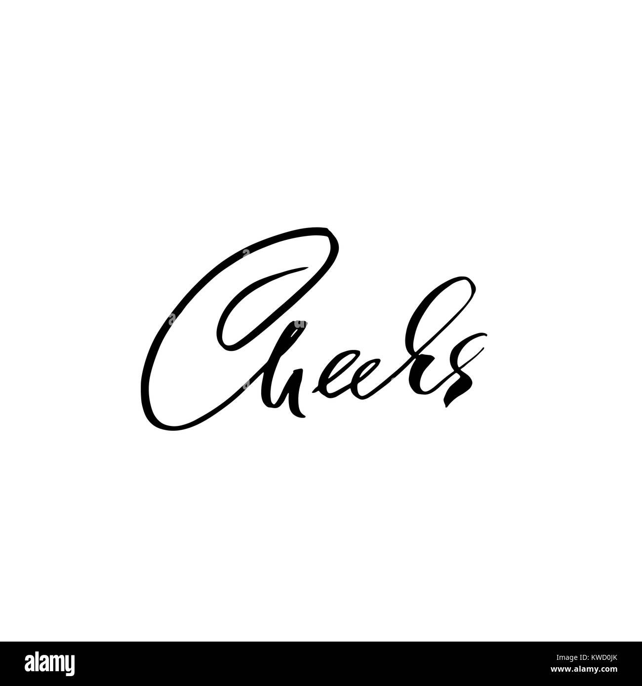 Cheers. Handwritten modern brush lettering. Vector holiday illustration ...
