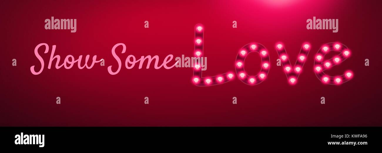 Show some Love text glowing neon light bulbs Stock Photo - Alamy