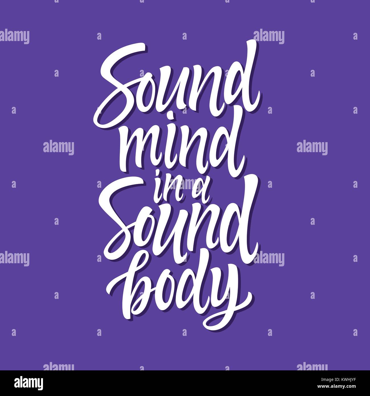 Sound mind in a sound body - vector calligraphy Stock Vector Image ...
