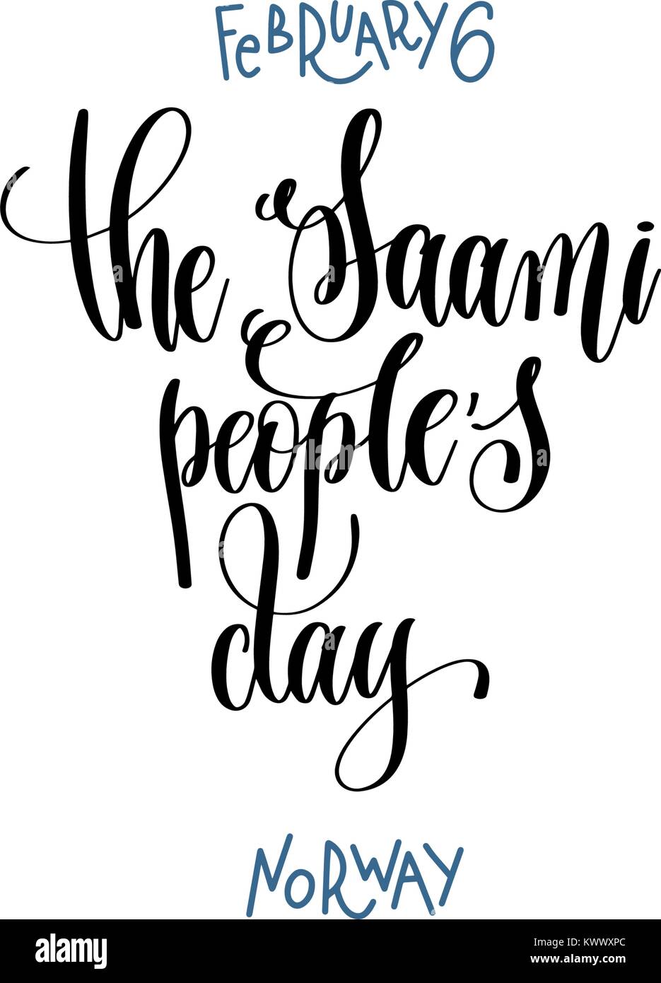 february 6 - the saami people's day - norway, hand lettering Stock ...