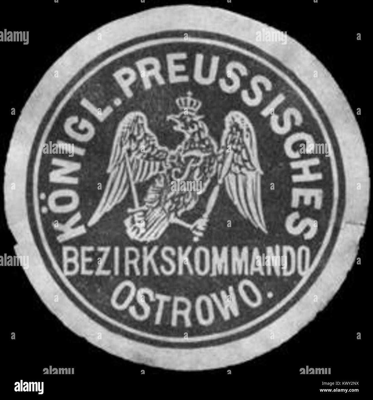 A seal used by the Royal Prussian District Command in Ostrowo ...