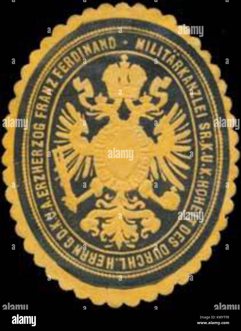Seal of the Military Chancellery of His Imperial and Royal Highness ...