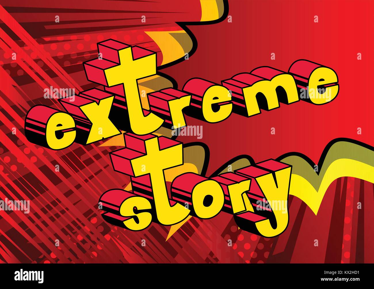 Extreme Story - Comic book style word on abstract background Stock ...