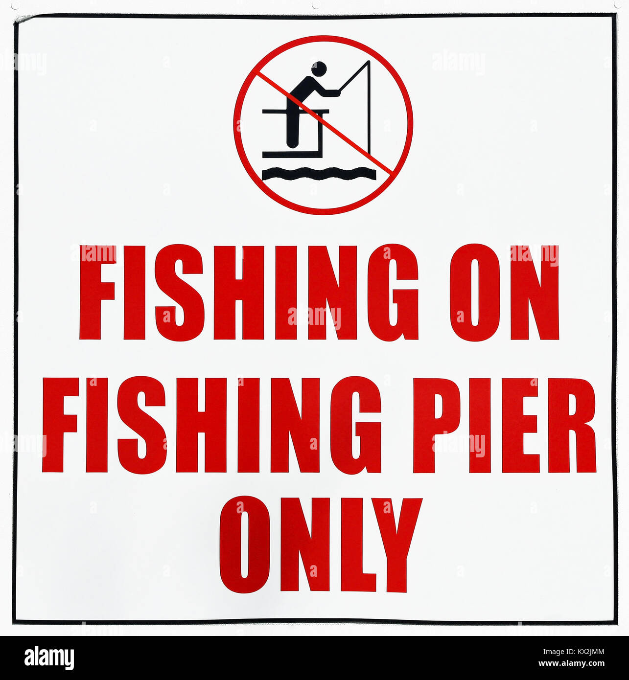 FISHING ON PIER ONLY sign Stock Photo - Alamy