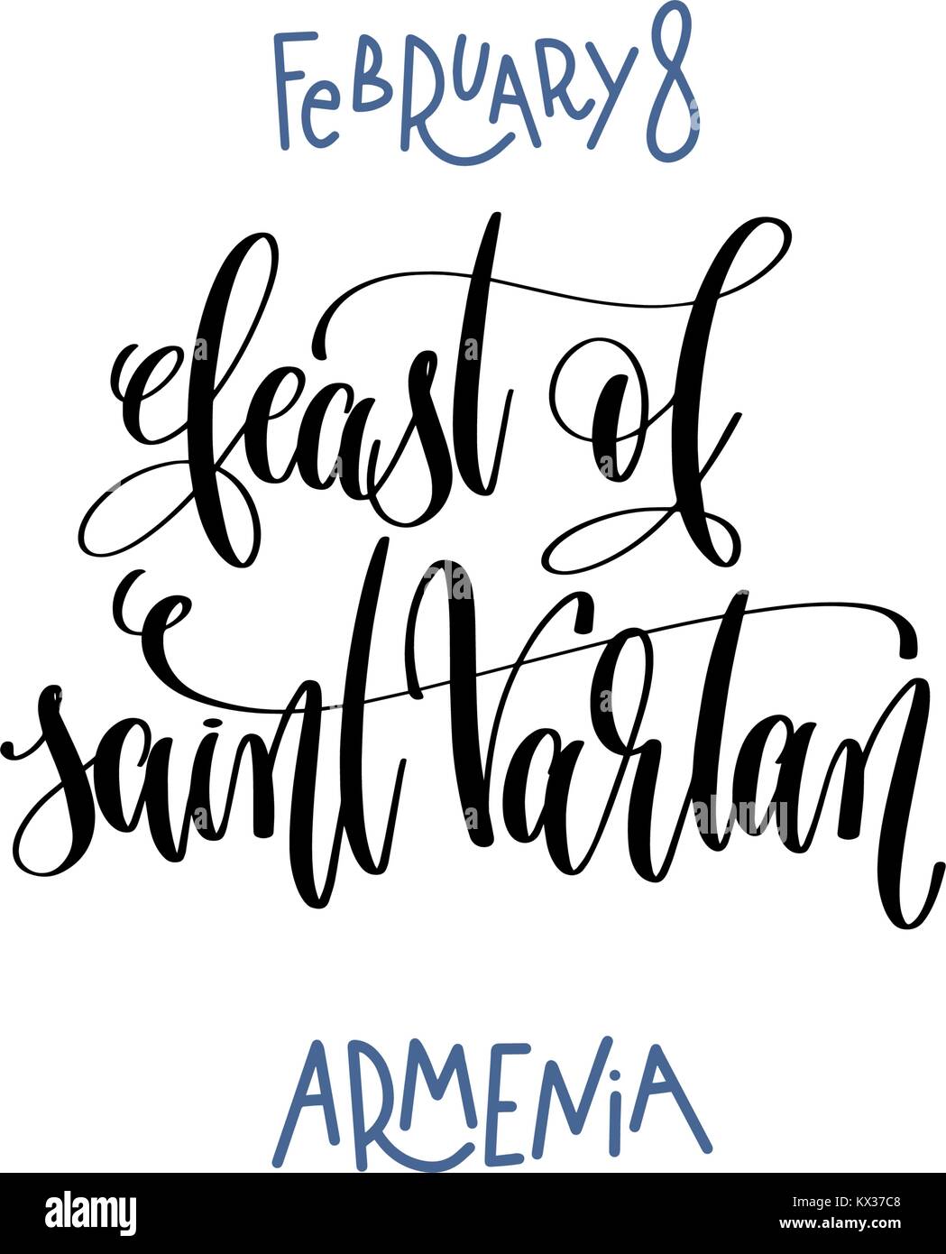 february 8 - feast of saint Vartan - armenia, hand lettering ins Stock ...