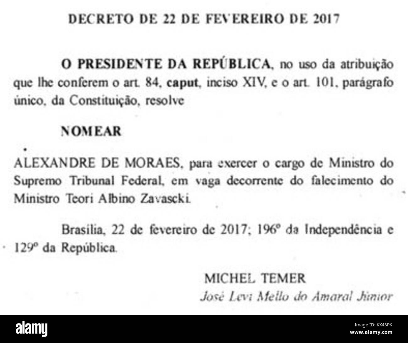 This decree appoints Alexandre de Moraes to the Supreme Court of Brazil ...