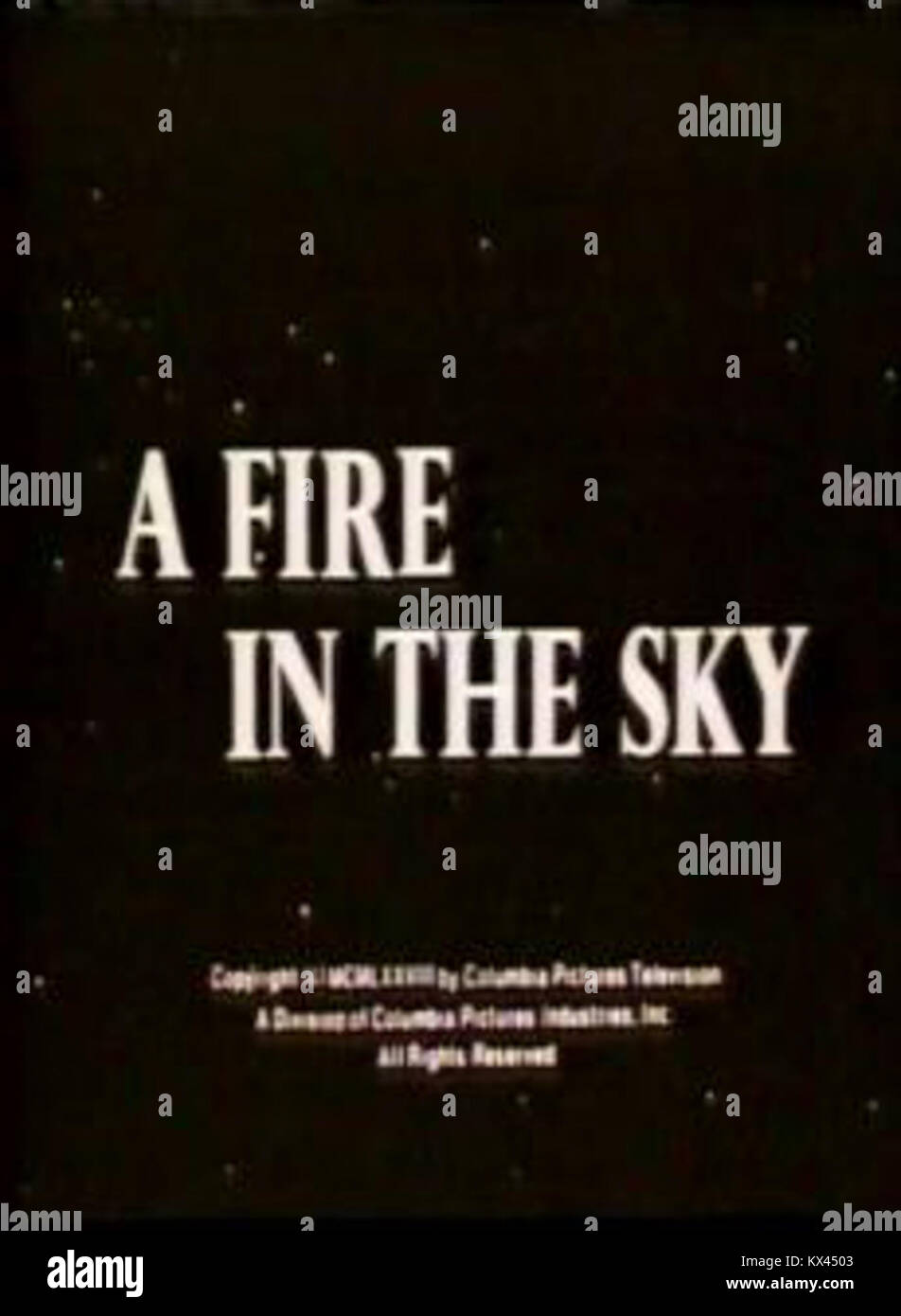 The title card of 'A Fire In The Sky' refers to the opening visual ...