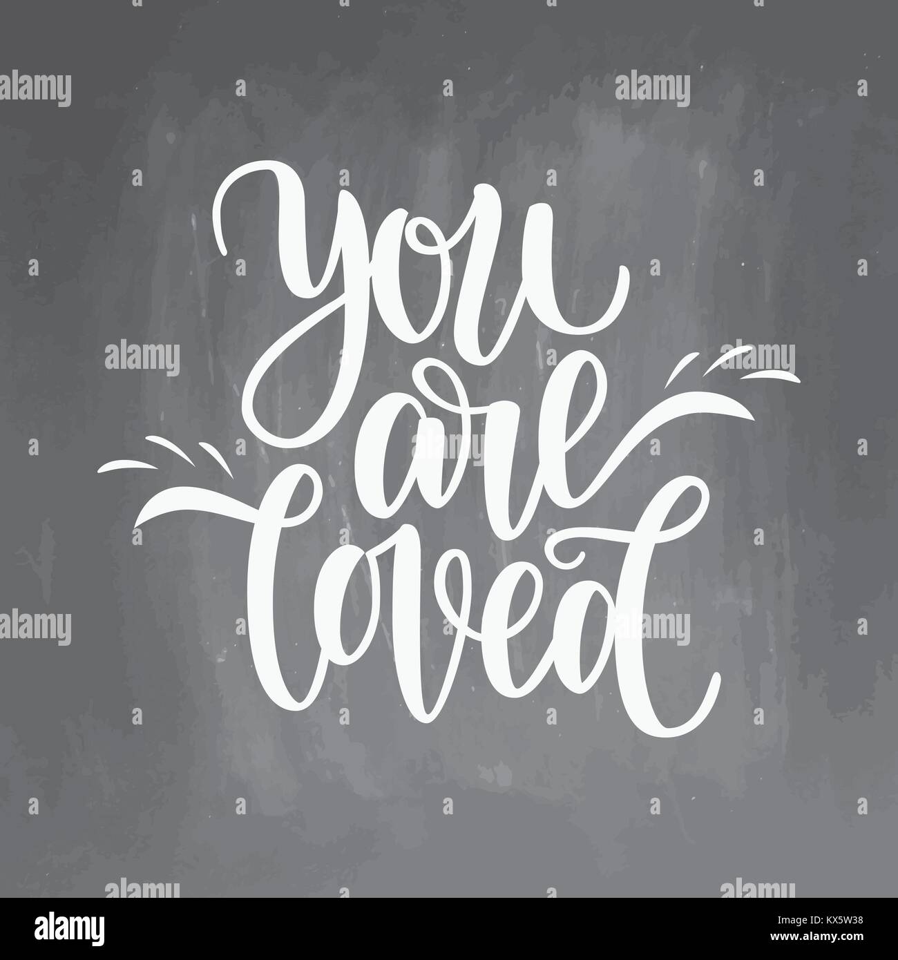 Hand written you are loved phrase. Vector card for Valentines Day, 14 ...