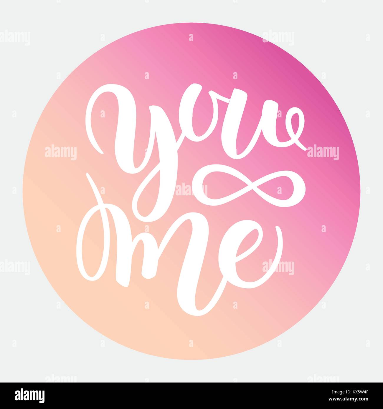 You and me modern calligraphy lettering. Design for typography poster ...