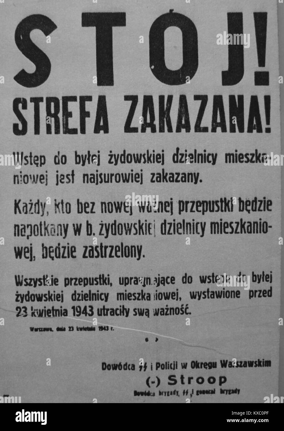 “Stój Getto warszawskie” (Stand Warsaw Ghetto) refers to the resistance ...