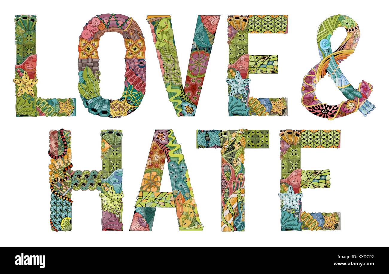 Hand-painted art design. Hand drawn illustration words LOVE and HATE ...