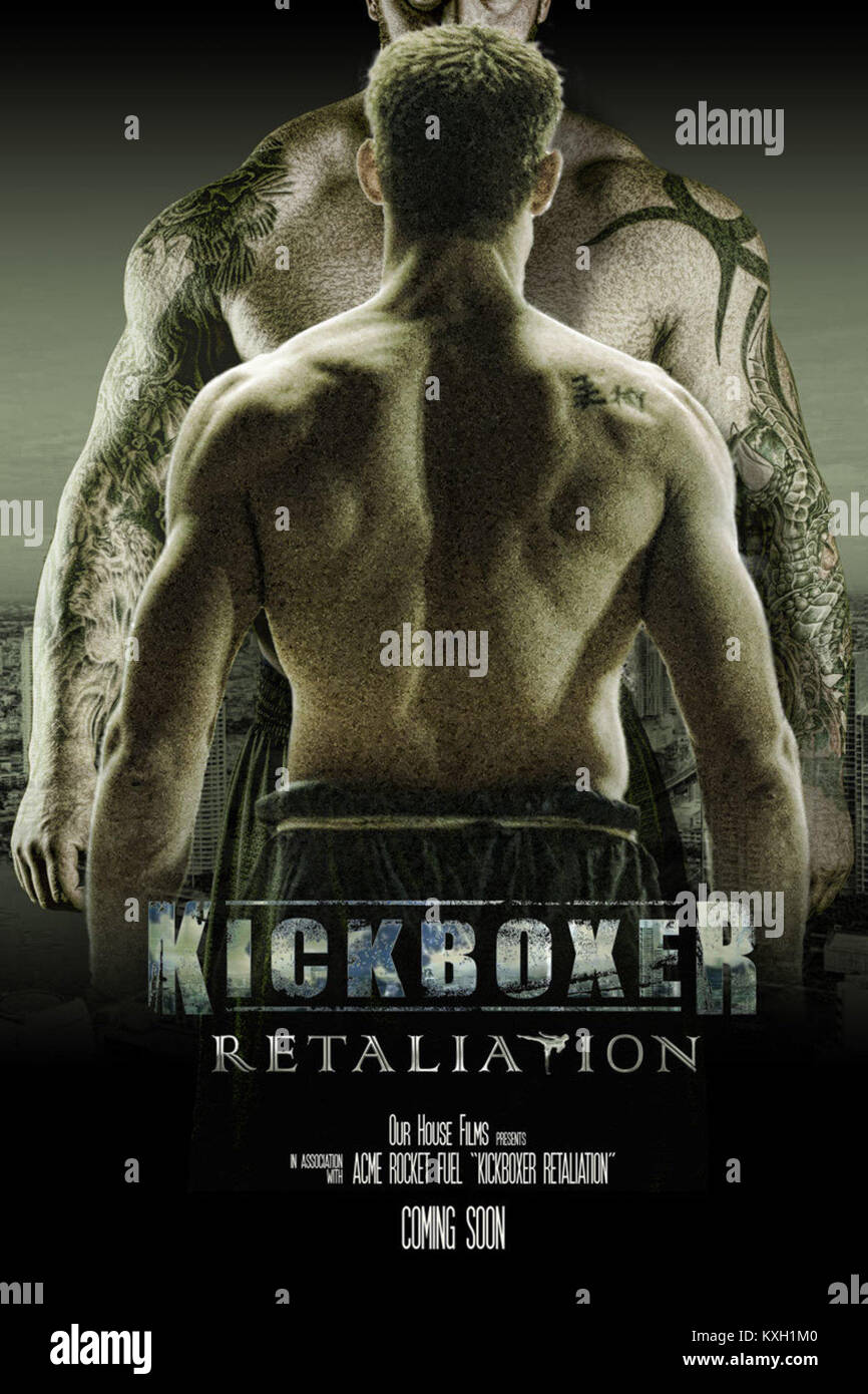 KICKBOXER: RETALIATION, poster, 2018. © Our House Films /Courtesy ...