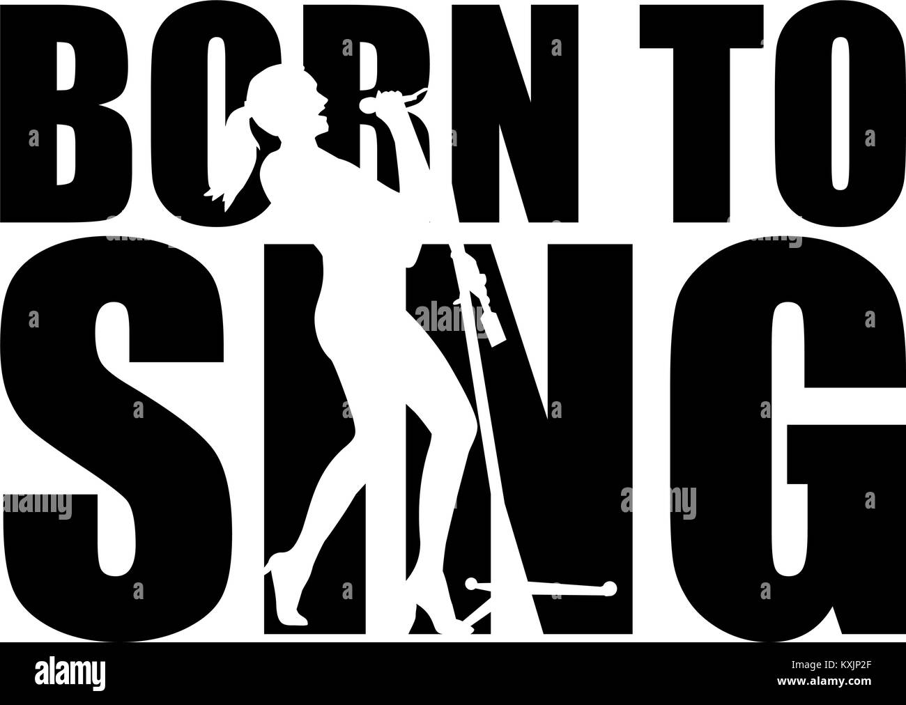 Born to sing slogan with female singer silhouette Stock Vector Image ...