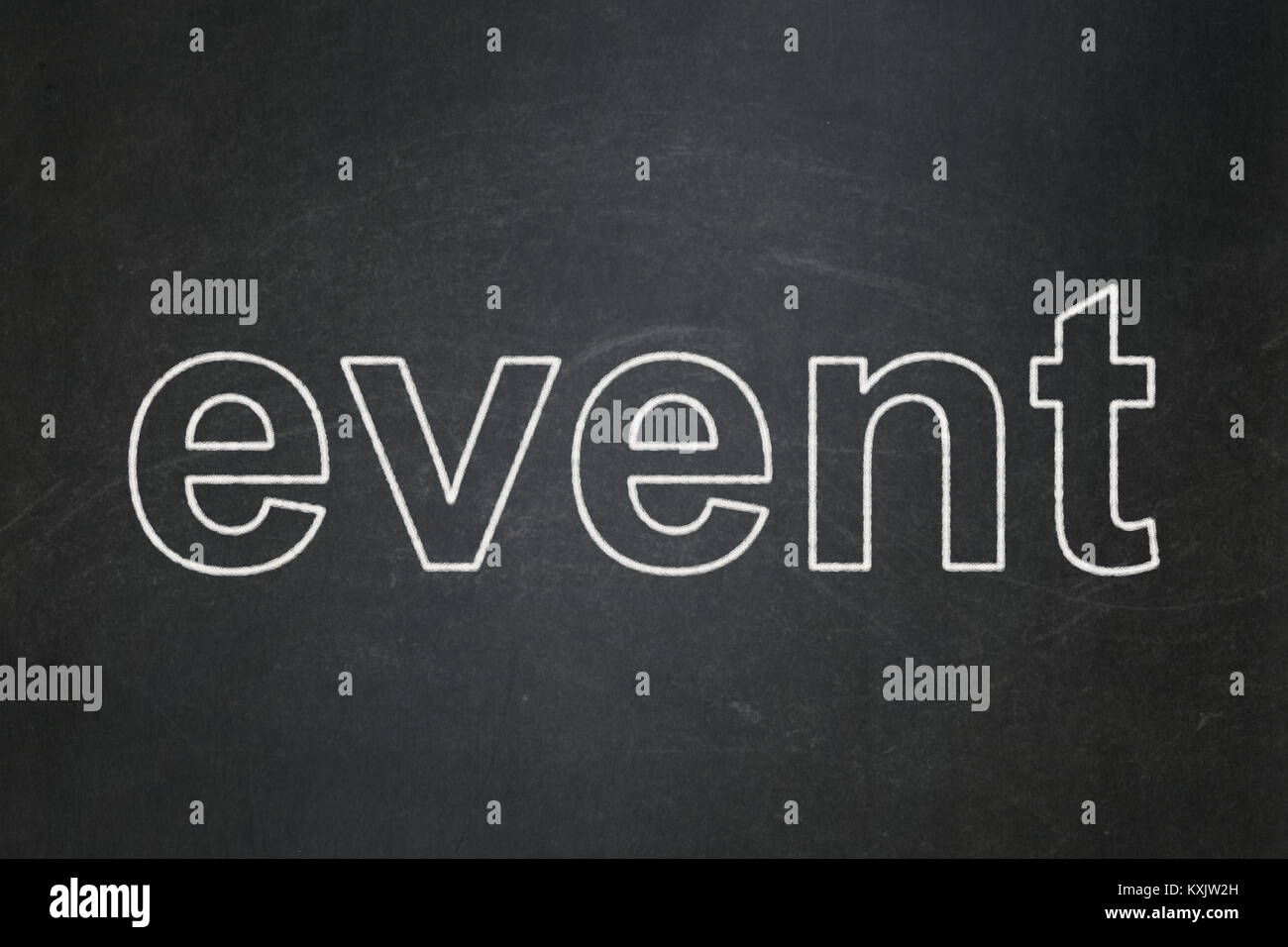 Entertainment, concept: Event on chalkboard background Stock Photo - Alamy
