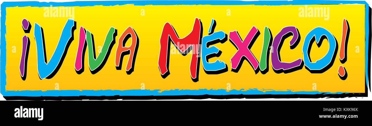 Viva mexico hi-res stock photography and images - Alamy