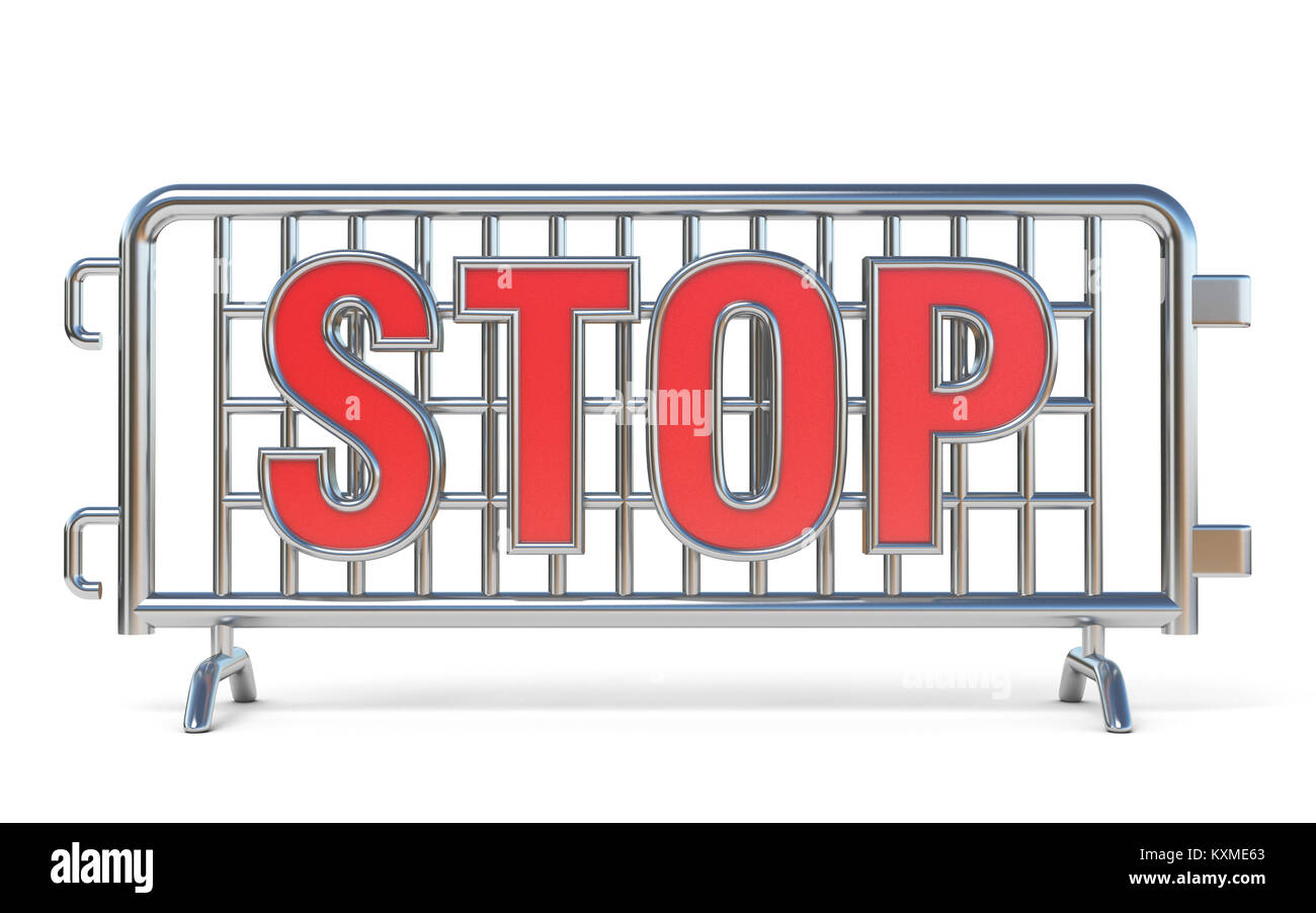 Steel barricades STOP sign 3D render illustration isolated on white ...