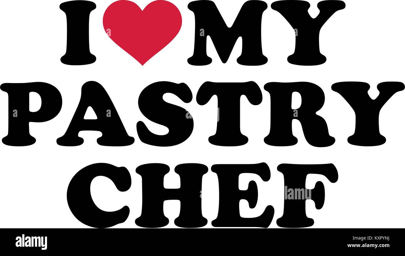I love my Pastry chef Stock Vector Image & Art - Alamy