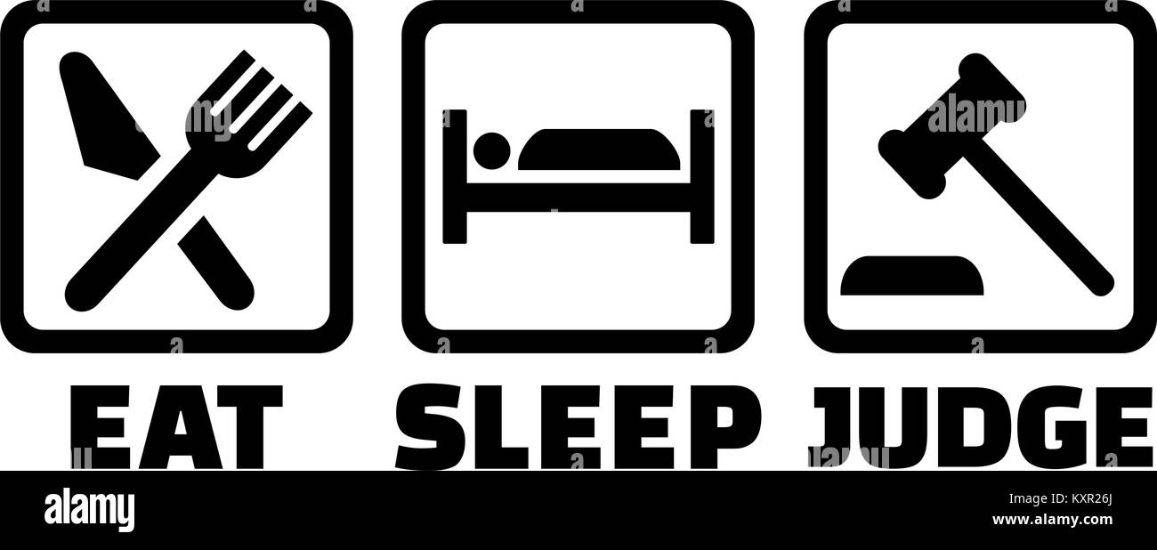 Eat sleep judge with gavel Stock Vector Image & Art - Alamy
