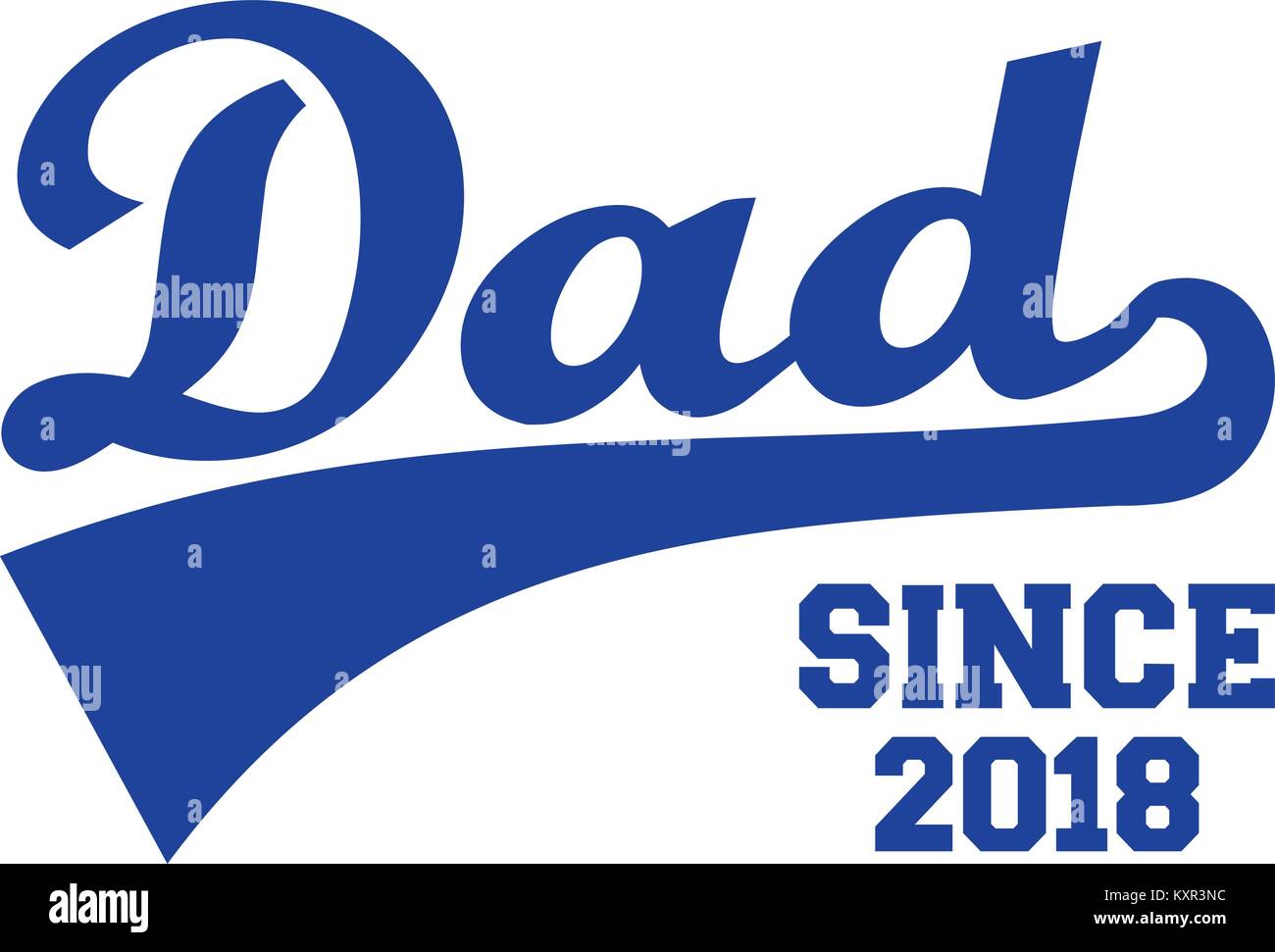 Dad since 2018 Stock Vector Image & Art - Alamy