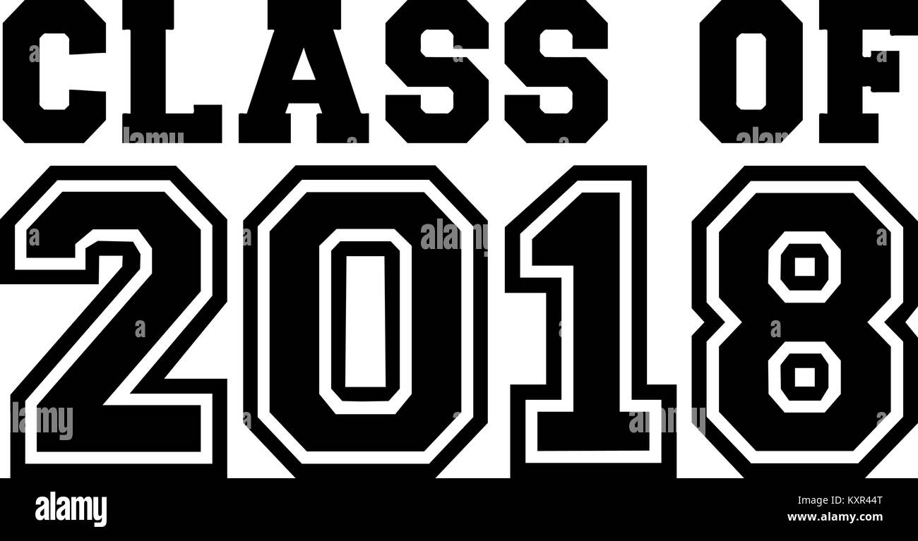 Class of 2018 in black and white Stock Vector Image & Art - Alamy
